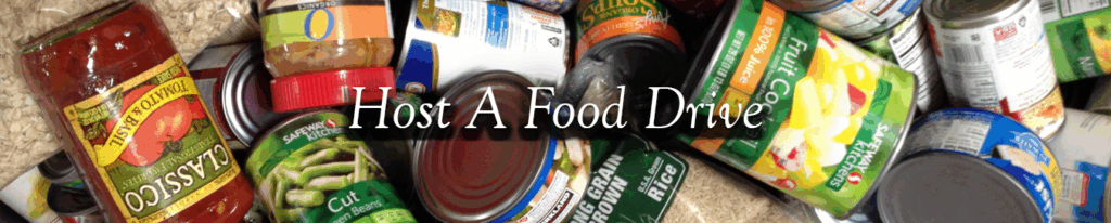 Host A Food Drive – Selma Area Food Bank
